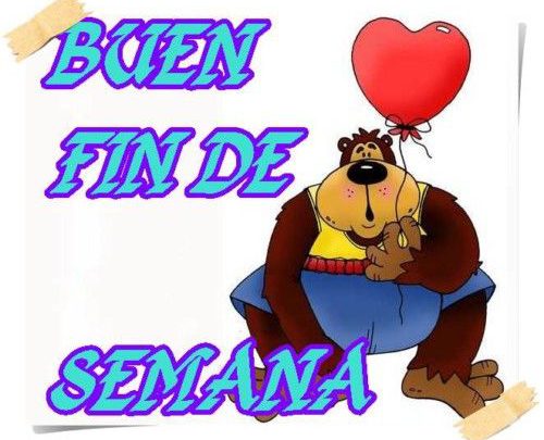 Bonito Fin De Semana – Imágenes de bonitas para descargar gratis